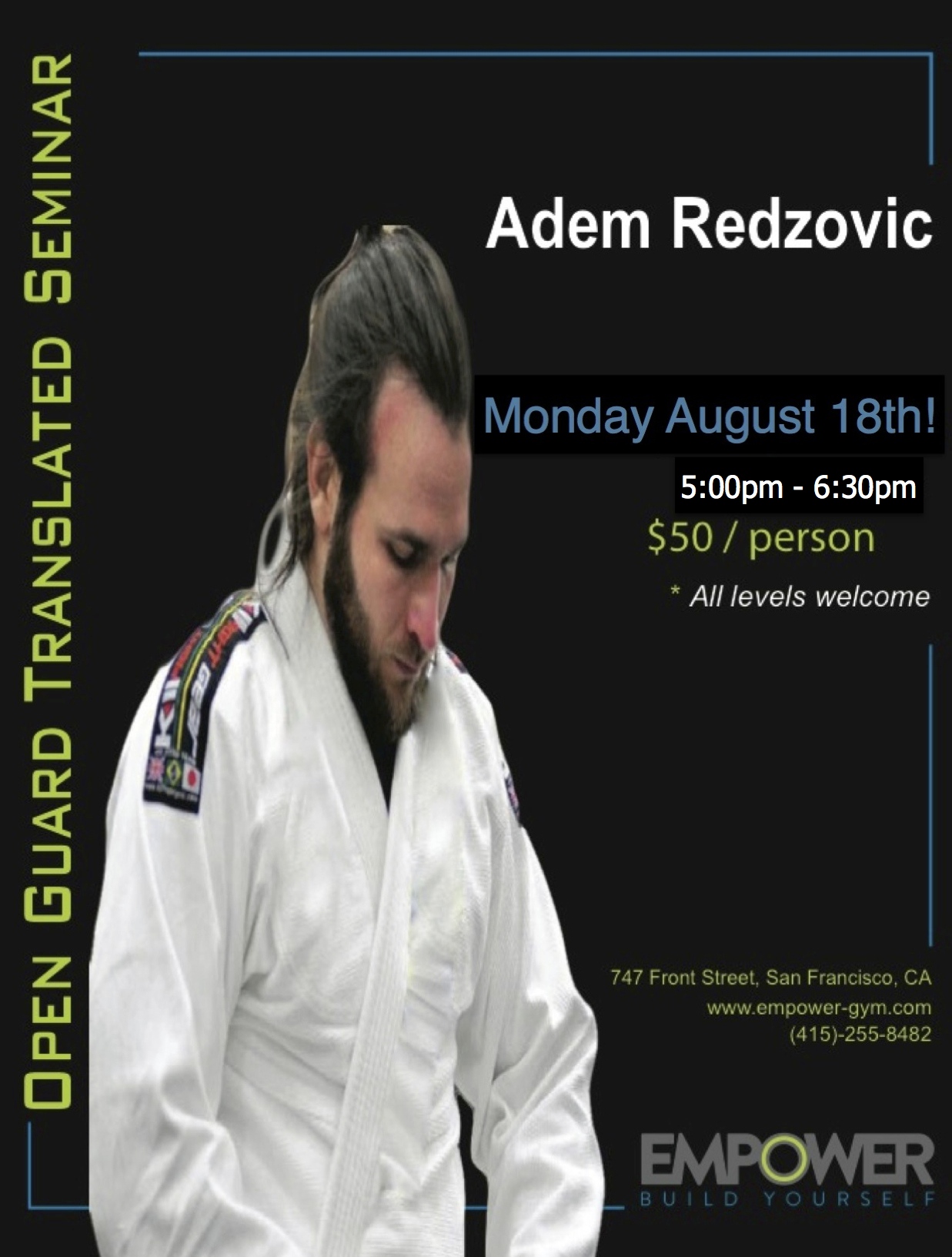 San Francisco: Join Adem Redzovic for his open guard translated seminar ...